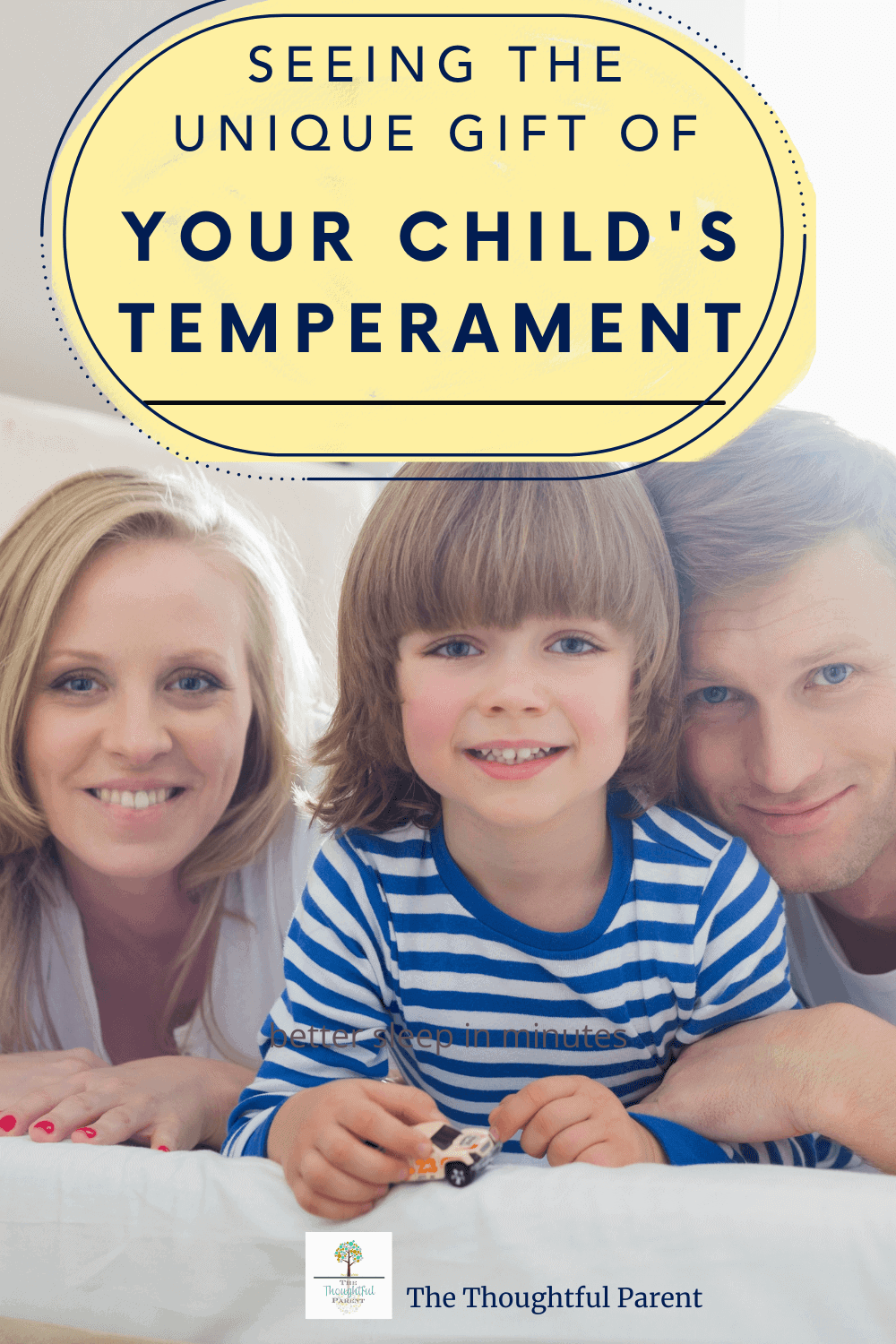 A Child's Temperament: The Key to Seeing Your Child's Heart