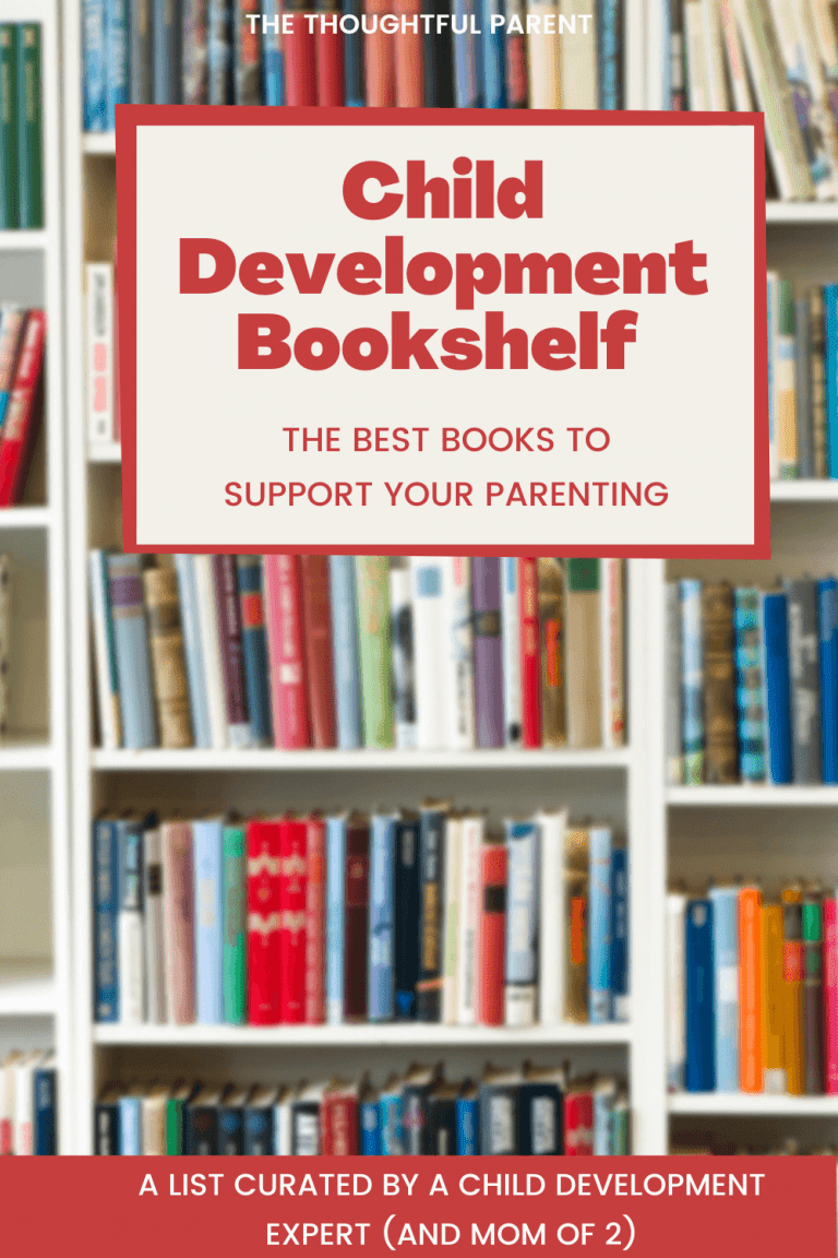 Child Development Books to Help You Parent Well at Each Stage